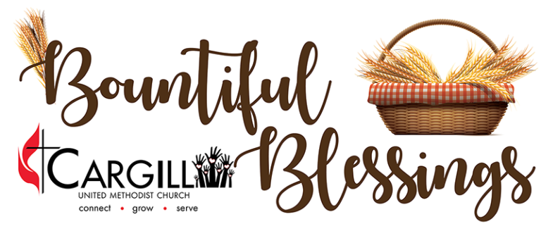 Bountiful Blessings - Cargill United Methodist Church